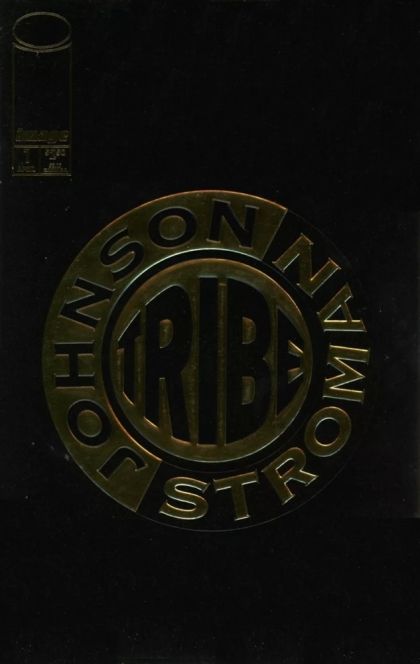 Tribe Tribe | Issue#1A | Year:1993 | Series: Tribe | Pub: Image Comics