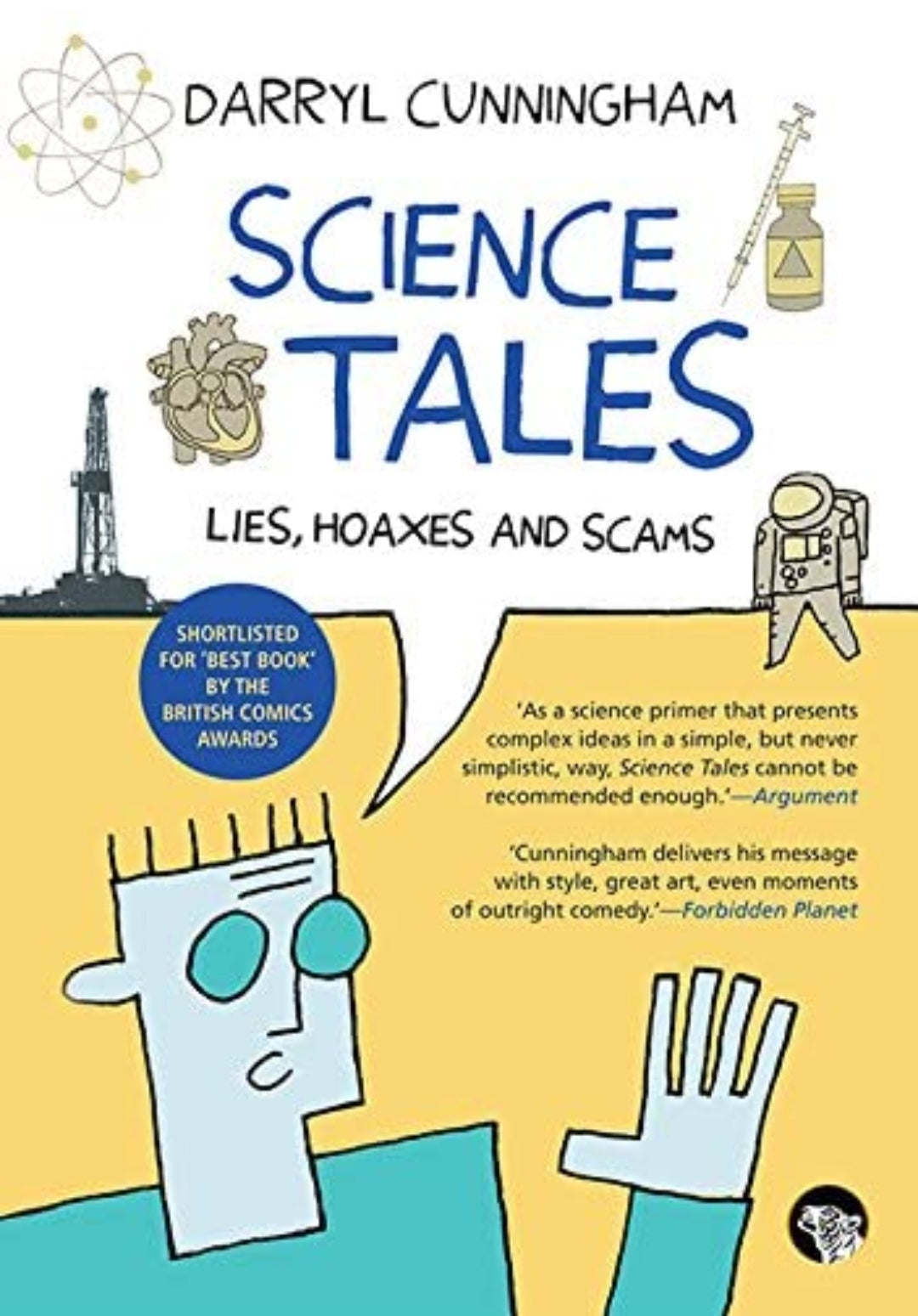 Science Tales by Darryl Cunningham | Graphic Novel | Trade Paperback